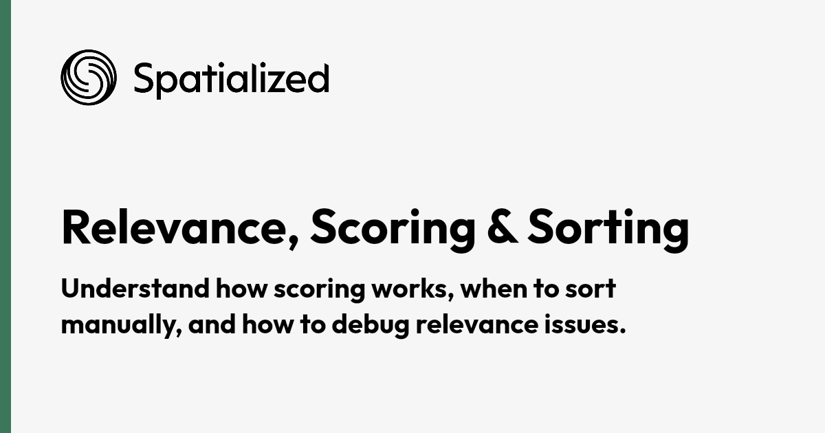 Relevance, Scoring & Sorting | The Elasticsearch Handbook | Spatialized