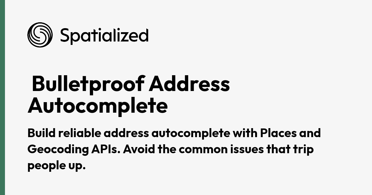 👩‍💻 Bulletproof Address Autocomplete | The Google Maps Handbook ...