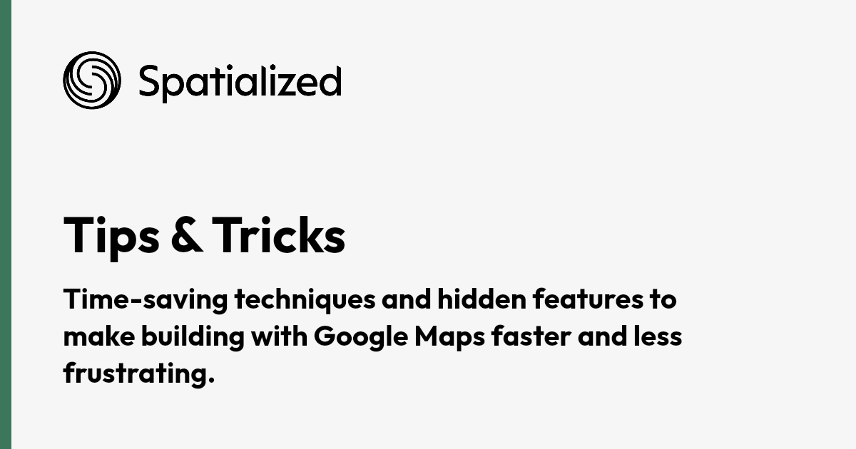 🎯 Tips & Tricks | The Google Maps Handbook | Spatialized
